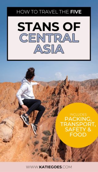 Visiting the Stan Countries: The Five Stans of Central Asia - KatieGoes
