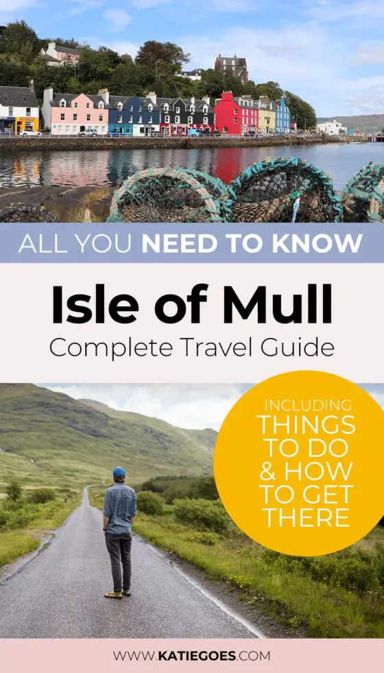 Isle of Mull Information: Things To Do & Where To Stay - KatieGoes