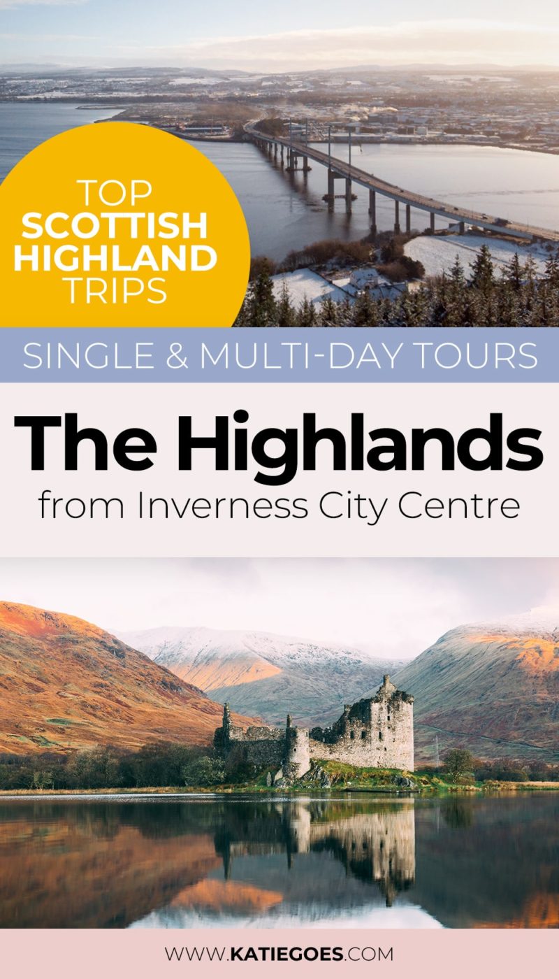 15 Best Tours from Inverness of the Highlands - KatieGoes