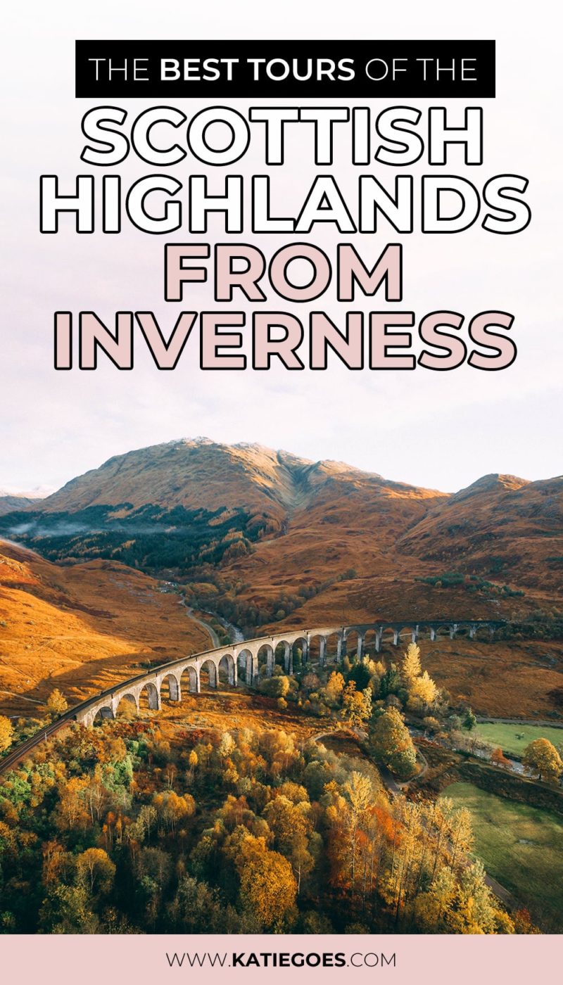 15 Best Tours from Inverness of the Highlands - KatieGoes